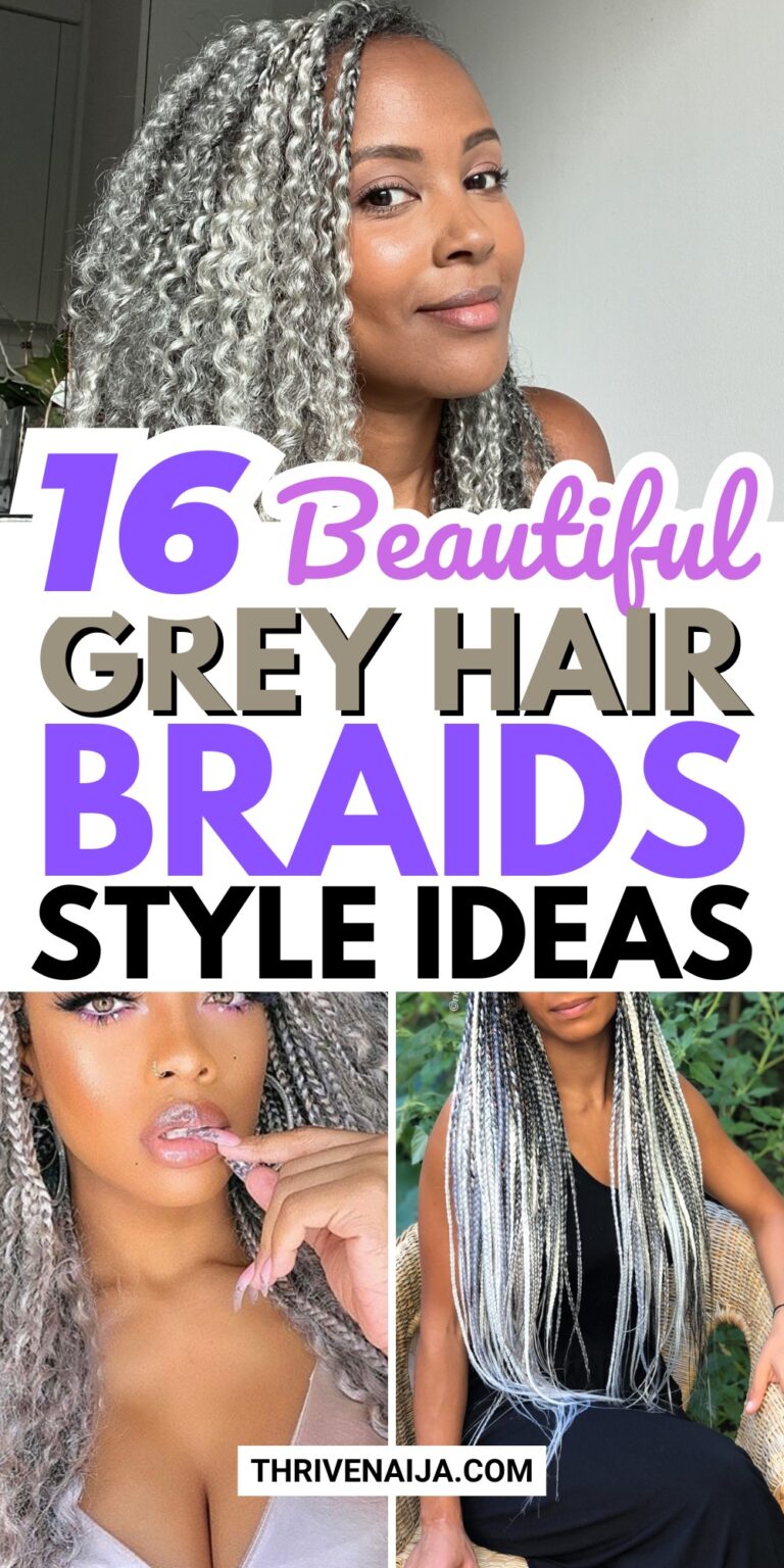 16 Grey Hair Braids Style Ideas | ThriveNaija