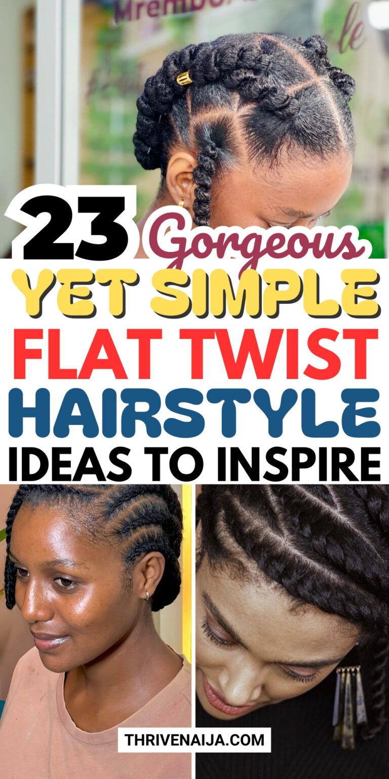 23 Cute Flat Twist Hairstyle Ideas | ThriveNaija