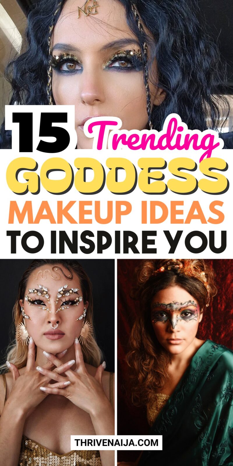 15 Trending Goddess Makeup Looks to Inspire | ThriveNaija