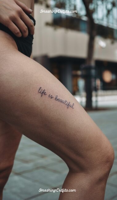 23 Cute Script Thigh Tattoo Ideas | ThriveNaija