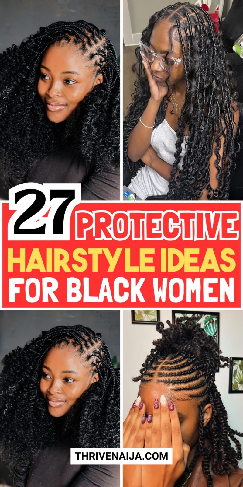 27 Cute Protective Hairstyles For Black Women | ThriveNaija