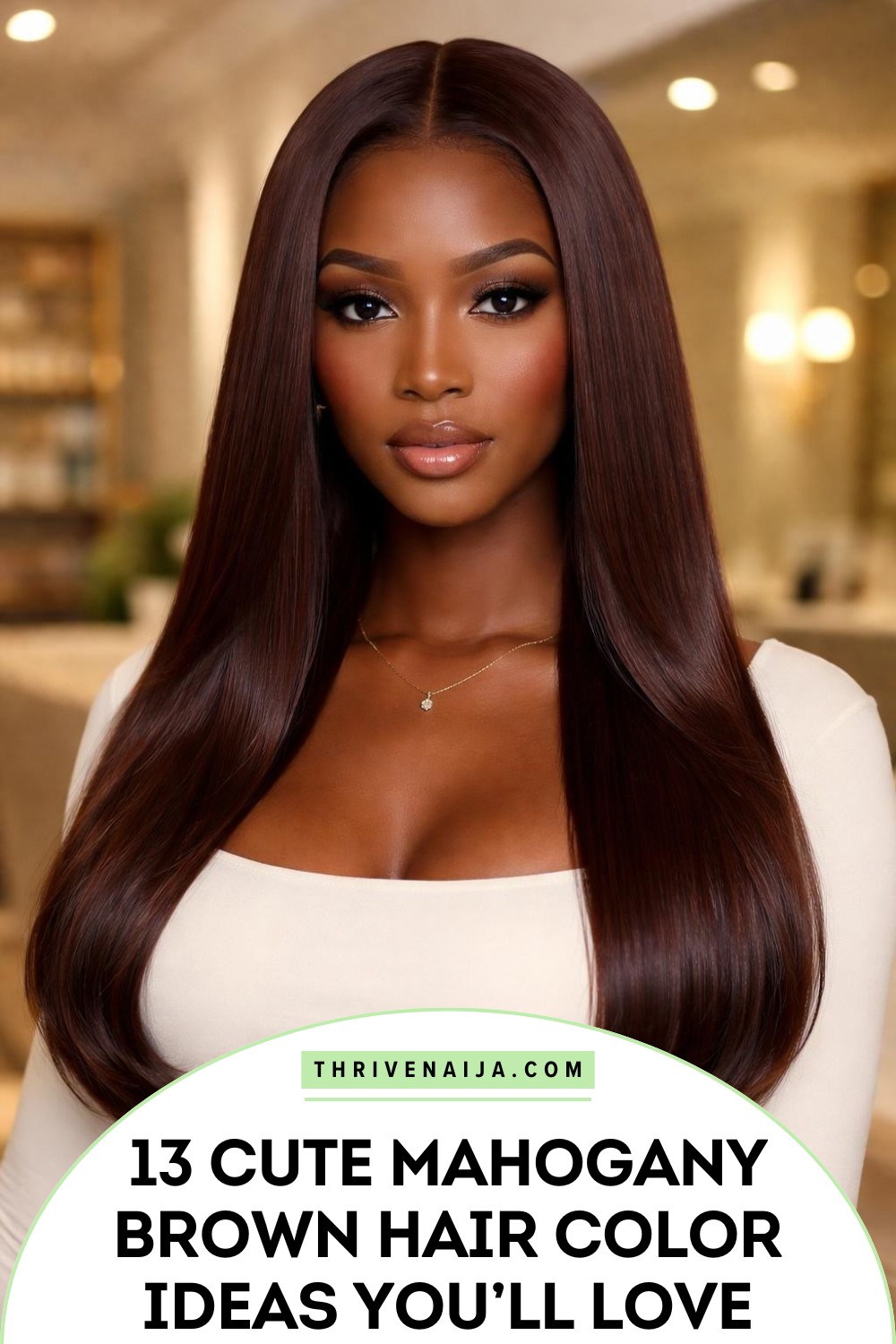 13 Cute Mahogany Brown Hair Color Ideas | ThriveNaija